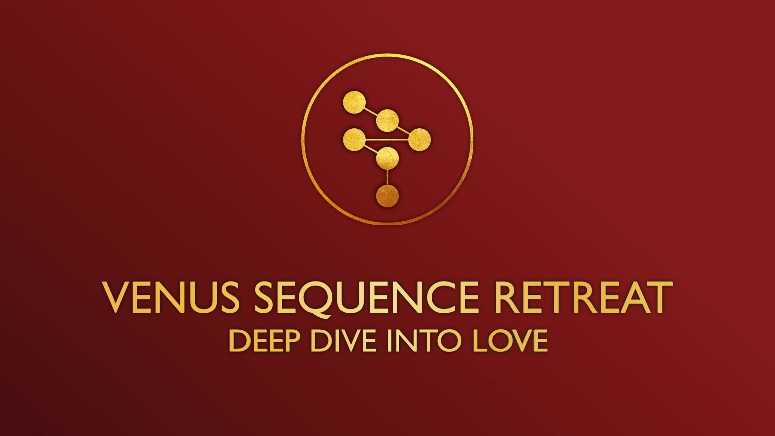 Deep Dive Love – Venus Retreat 2022 - Gene Keys