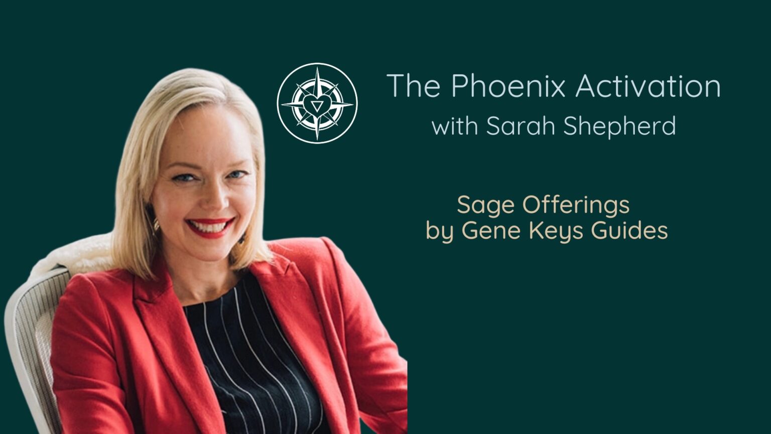 The Phoenix Activation with Sarah Shepherd - Gene Keys