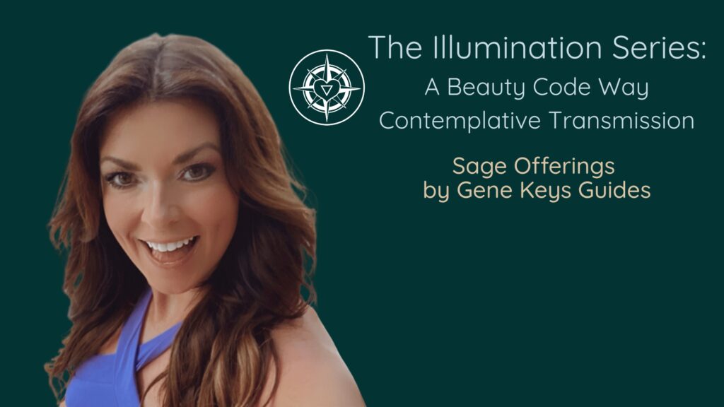 The Illumination Series with Brooke Ranvek - Gene Keys