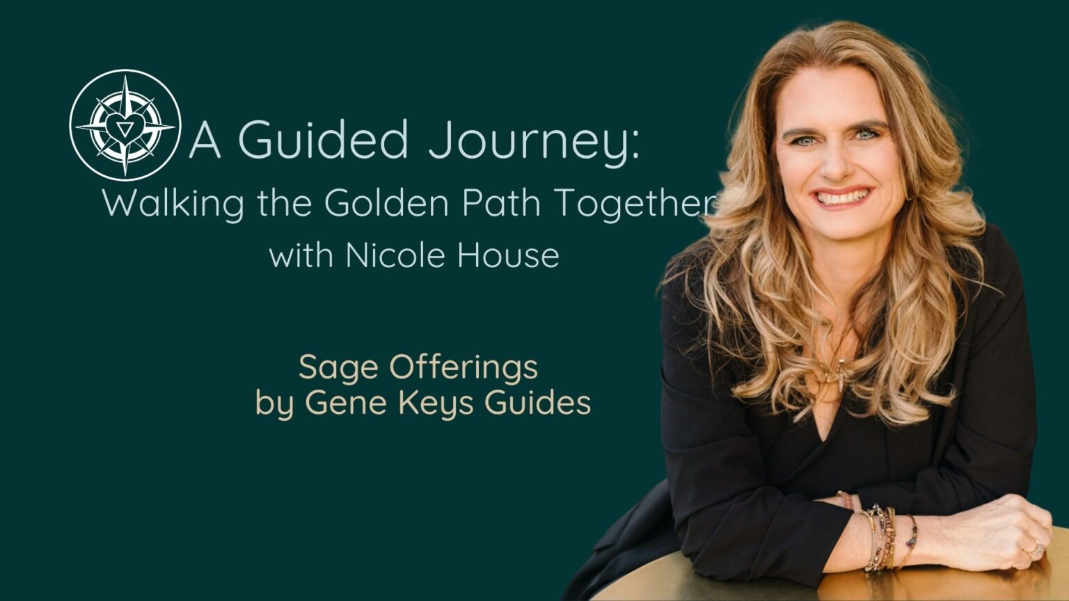 A Guided Journey: Walking the Golden Path Together with Nicole House ...